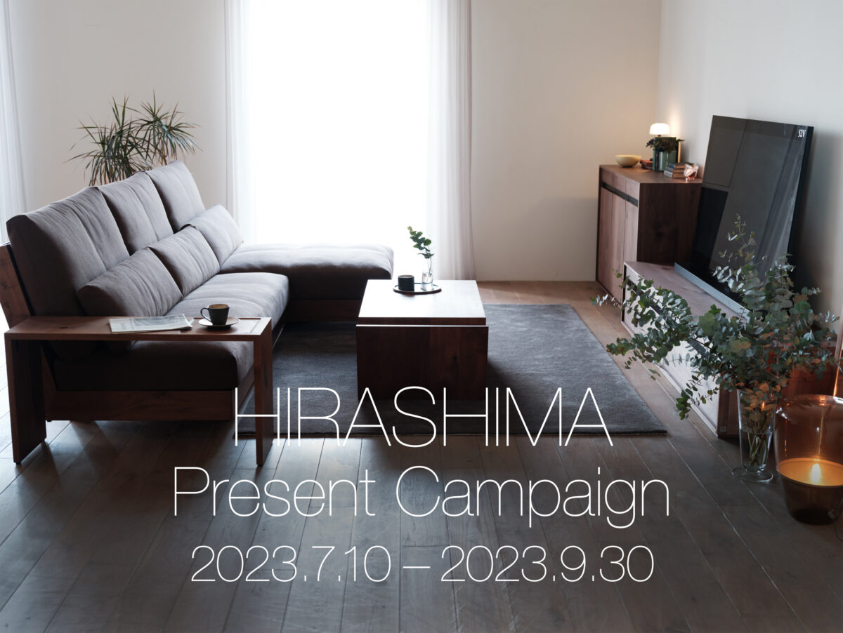 HIRASHIMA Present Campaign | INFORMATION